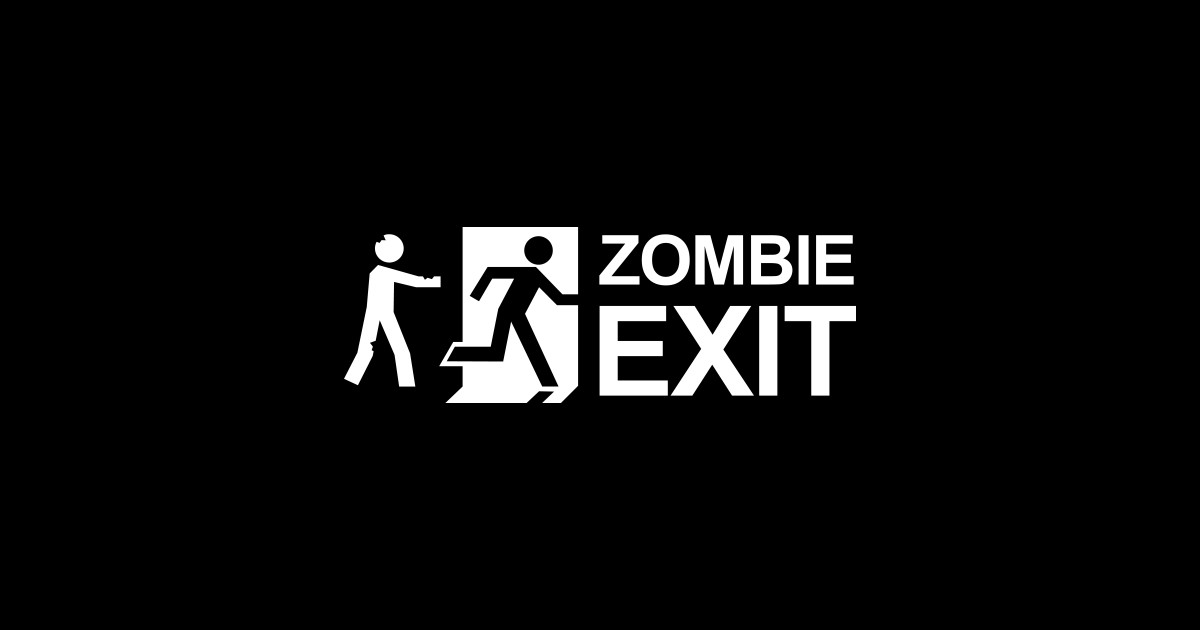 Zombie Exit - Zombie - Sticker | TeePublic