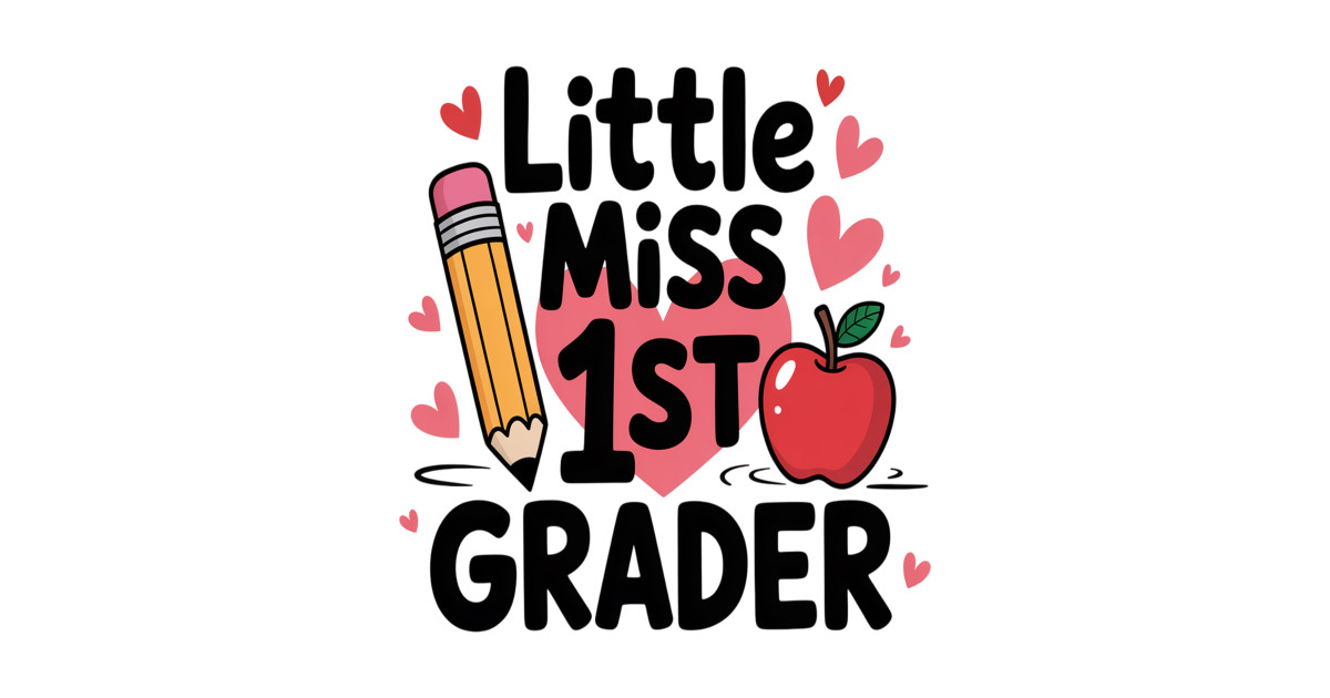 Hello First Grade – 1st Day of School - Hello First Grade - T-Shirt ...