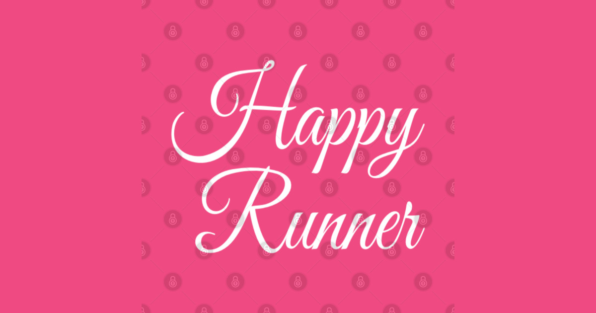 Happy Runner | Inspirational Run Design | Running Mom - Happy Runner ...