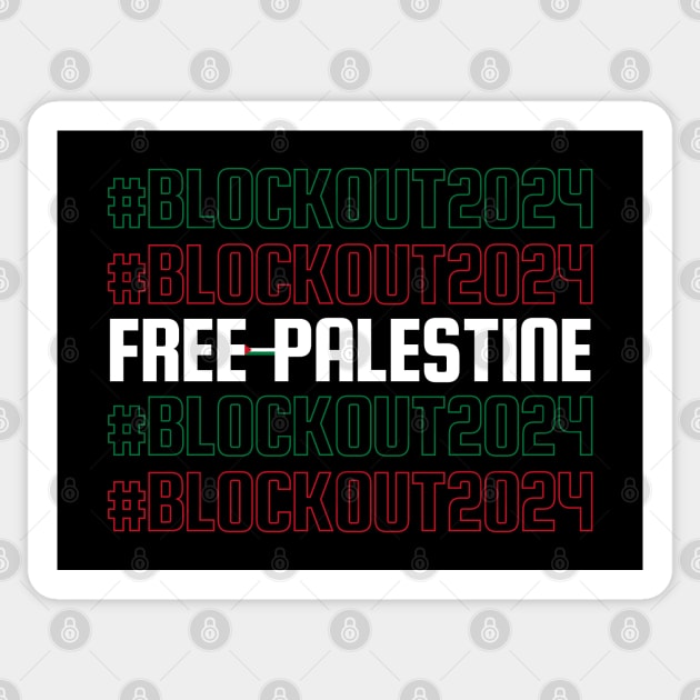 Free Palestine Blockout 2024 #blockout2024 - Blockout 2024 - Sticker ...