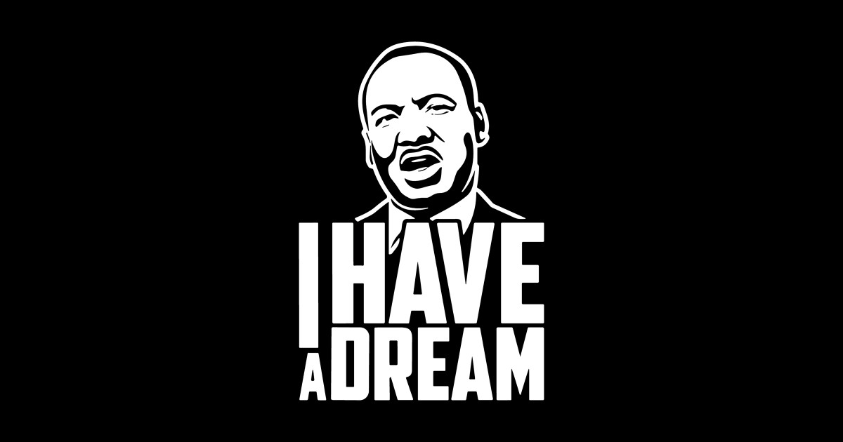 Martin Luther King jr. Day Tee I Have a Dream MLK Day Gift - Martin ...