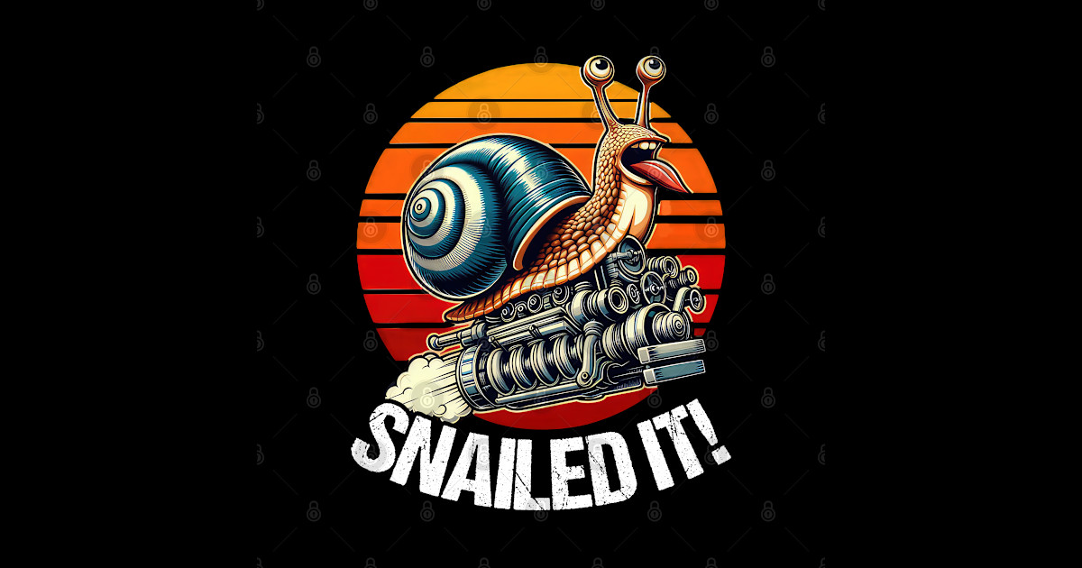 Turbo Snail Boost Snailed It - Turbo Snail - Sticker | TeePublic