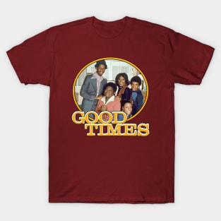 Good Times T-Shirts for Sale | TeePublic