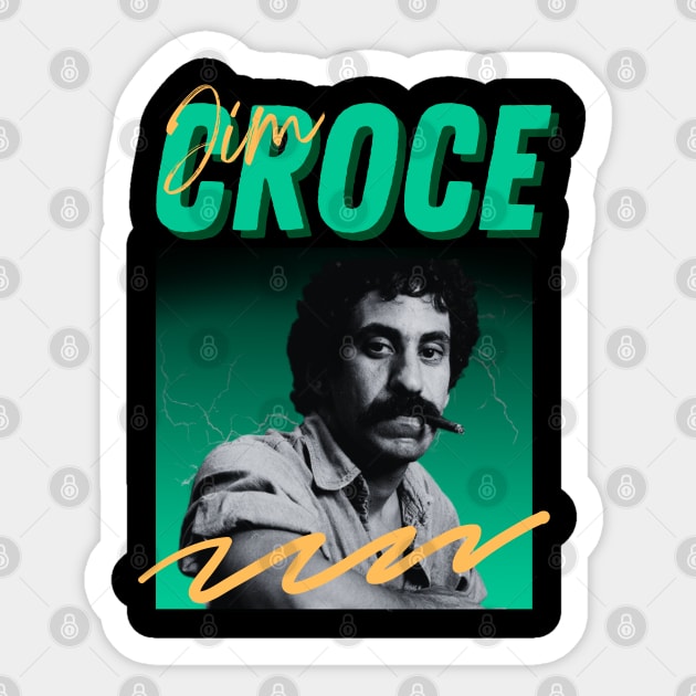 Jim croce***original retro - Jim Croce - Sticker | TeePublic