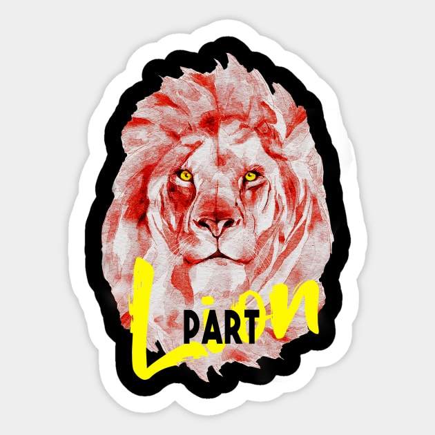 Part Lion-T Shirt - Animals Lover - Sticker | TeePublic