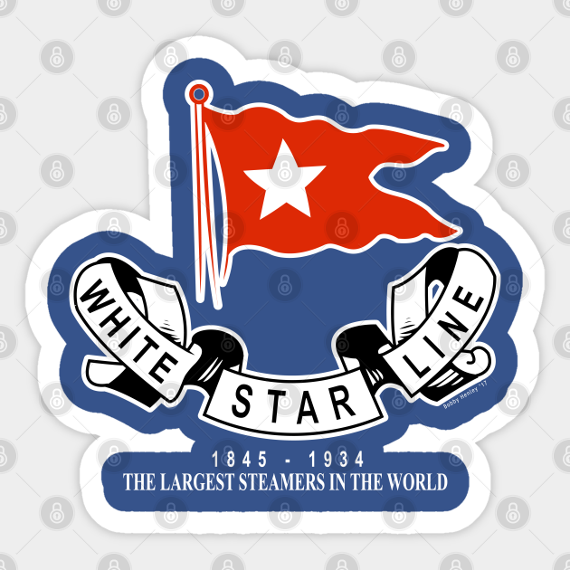White Star Line - Titanic - Sticker | TeePublic