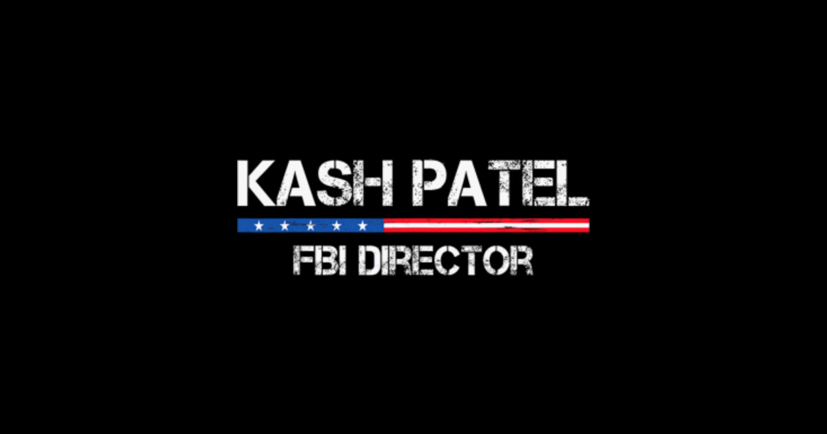 Kash Patel FBI Director Gift For Men Women - Political - Sticker ...