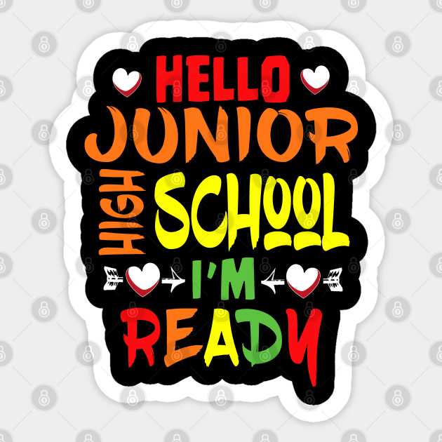 HELLO JUNIOR HIGH SCHOOL - Junior High School - Sticker | TeePublic