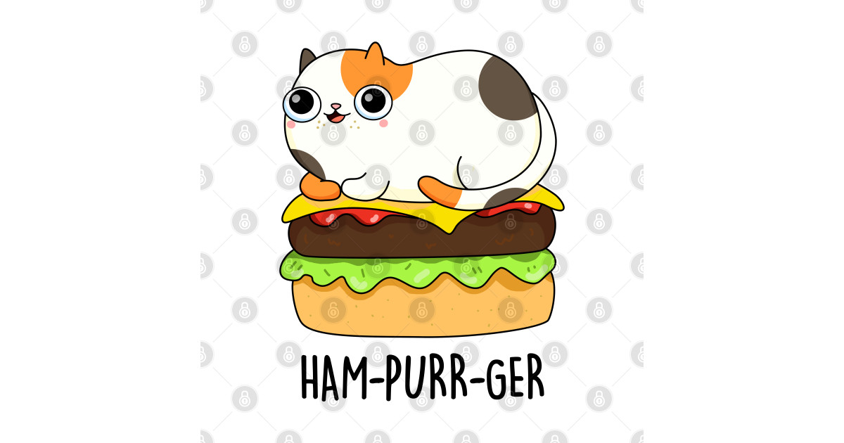 Ham-purr-get Cute Cat Burger Pun - Cat Puns - T-Shirt | TeePublic
