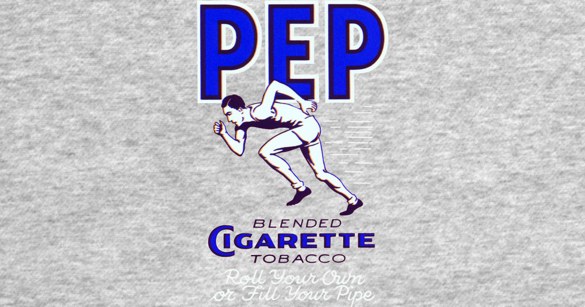 1920's Pep Cigarette Tobacco - Tobacco - T-Shirt | TeePublic