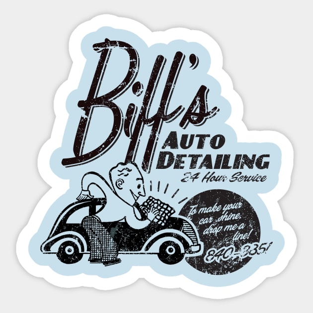 Biffs Auto Detailing - Back To The Future - Sticker | TeePublic