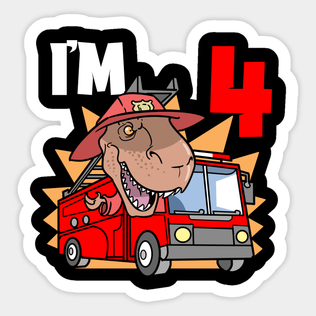 I'm 4 Firefighter T-Rex Children's Birthday - Birthday - Sticker ...