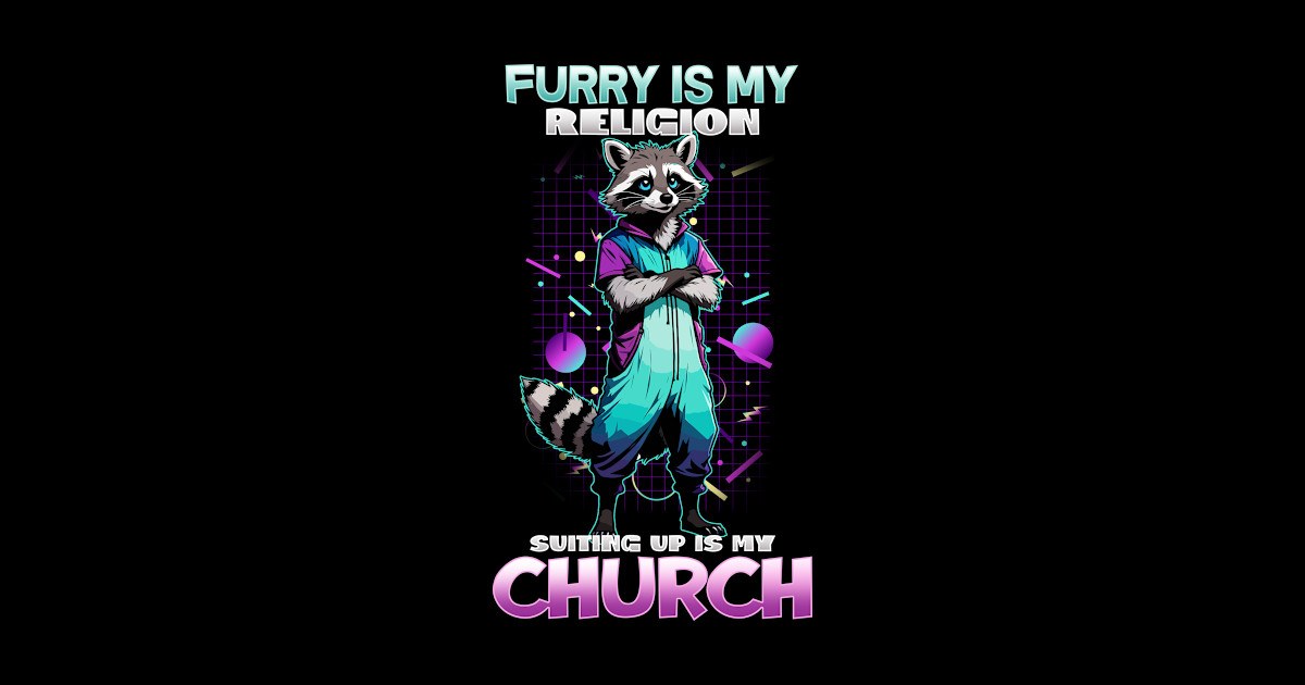 Furry Is My Religion Suiting Up Is My Church - Furry - Sticker | TeePublic