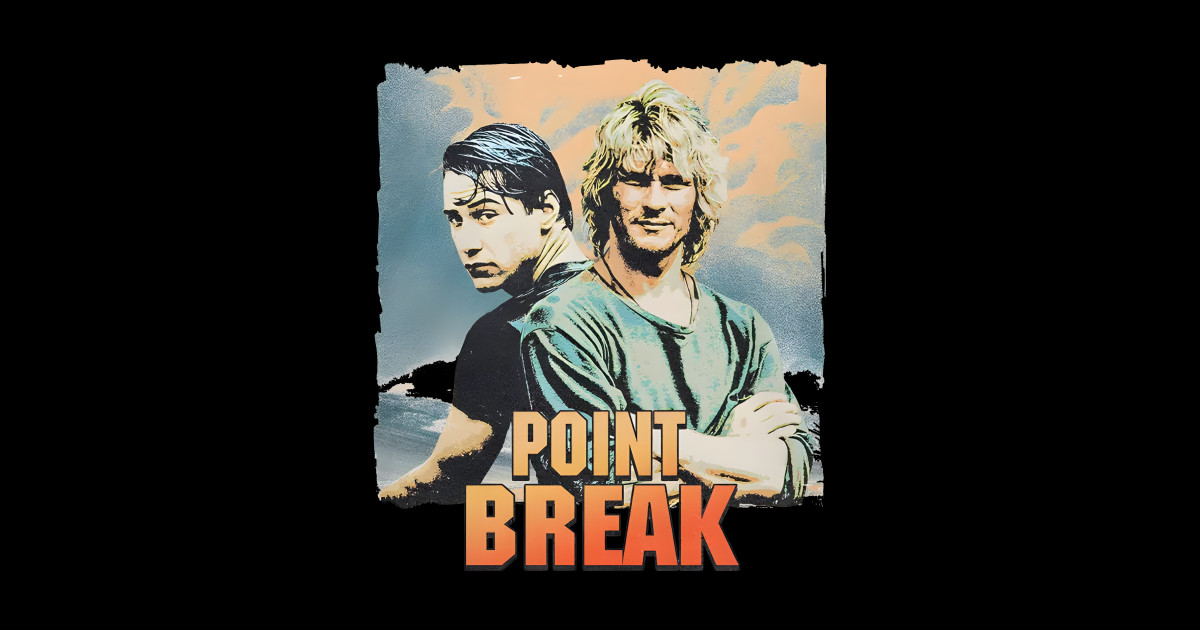 Point Break Movie Poster - Point Break Movie - Sticker | TeePublic