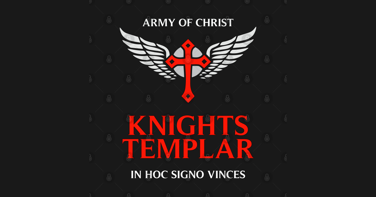 Knights Templar motto / The crusader / In Hoc Signo Vinces / Army of ...