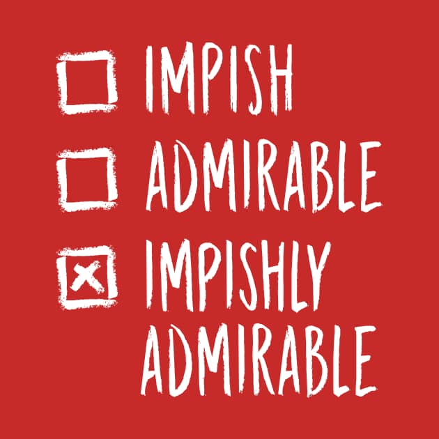 Belsnickel Impish Admirable or Impishly Admirable Funny Office ...