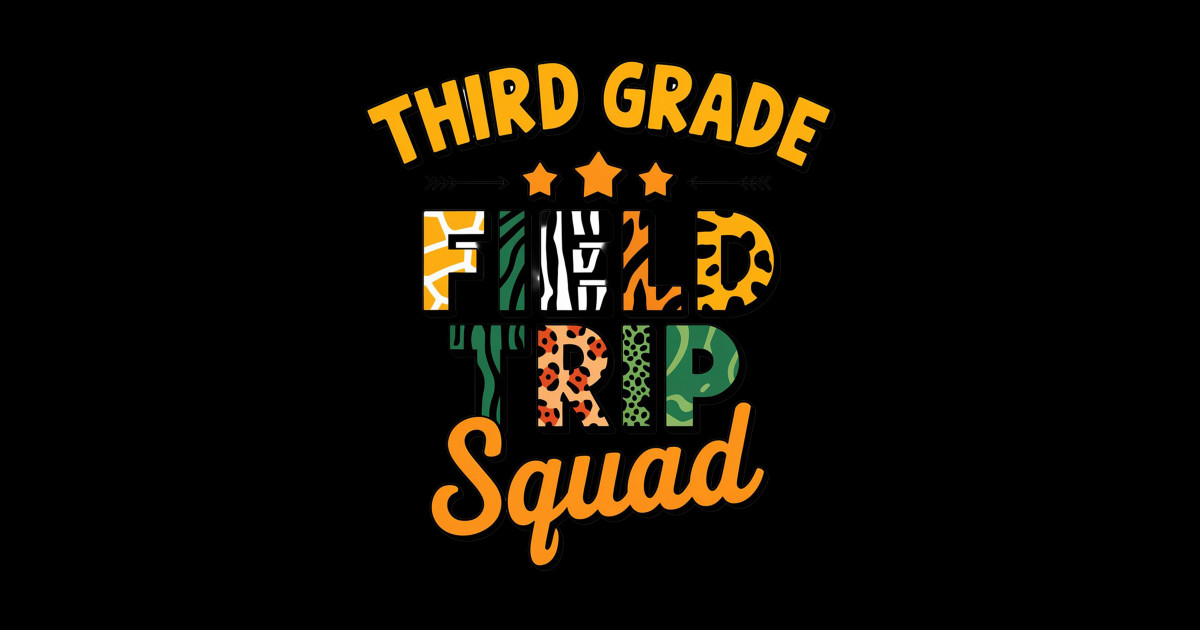 Third Grade Field Trip Squad Fun Day School Trip Teacher Kid - Third Grade - Magnet | TeePublic