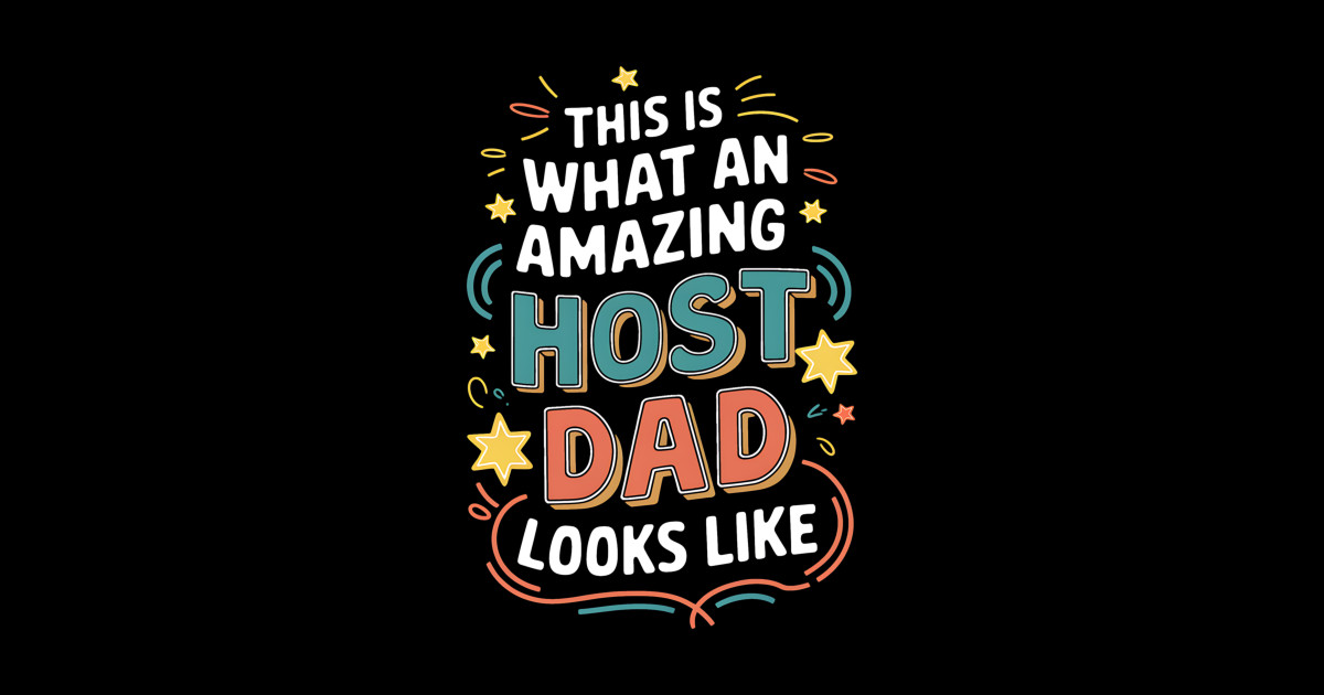 Amazing Host Dad Thumbs Up Funny - Amazing Host Dad Thumbs Up Funny ...