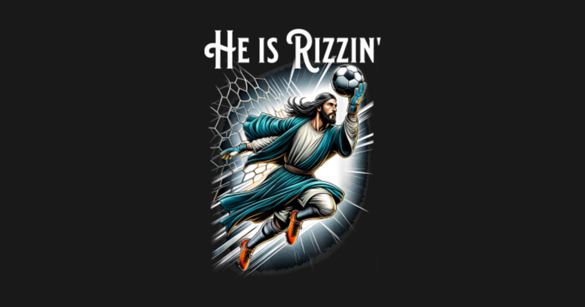 Rizz He is Rizzin Jesus Playing Soccer & Cute - Rizz He Is Rizzin Jesus ...