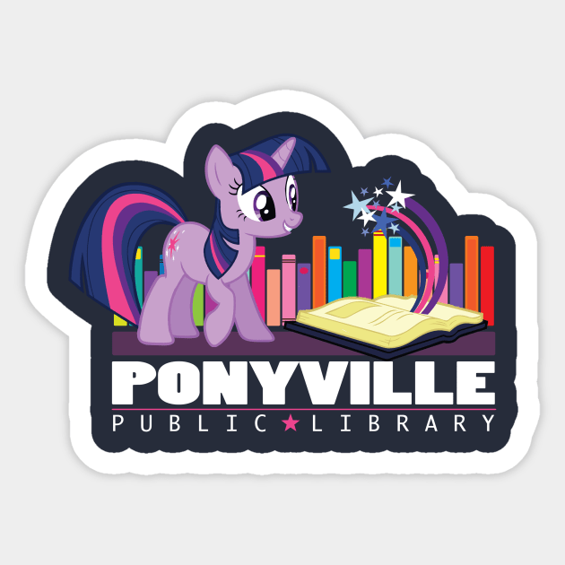 Ponyville Public Library - Princess Twilight - Sticker | TeePublic