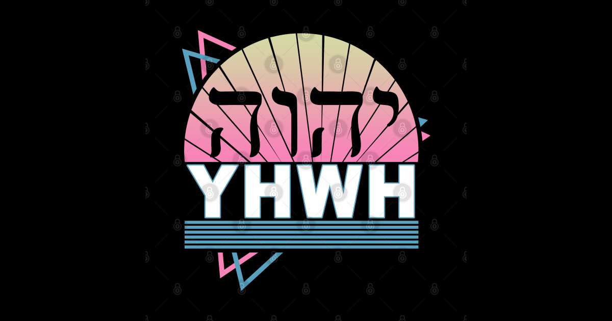 YHWH Yahweh Christian Believer Jesus Jews Yeshua - Yahweh - Shorts ...