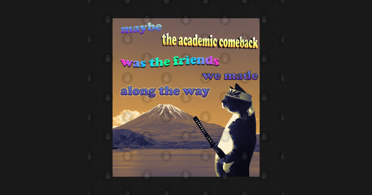 Funny Academic Comeback Meme Gift - Cat Meme - T-Shirt | TeePublic