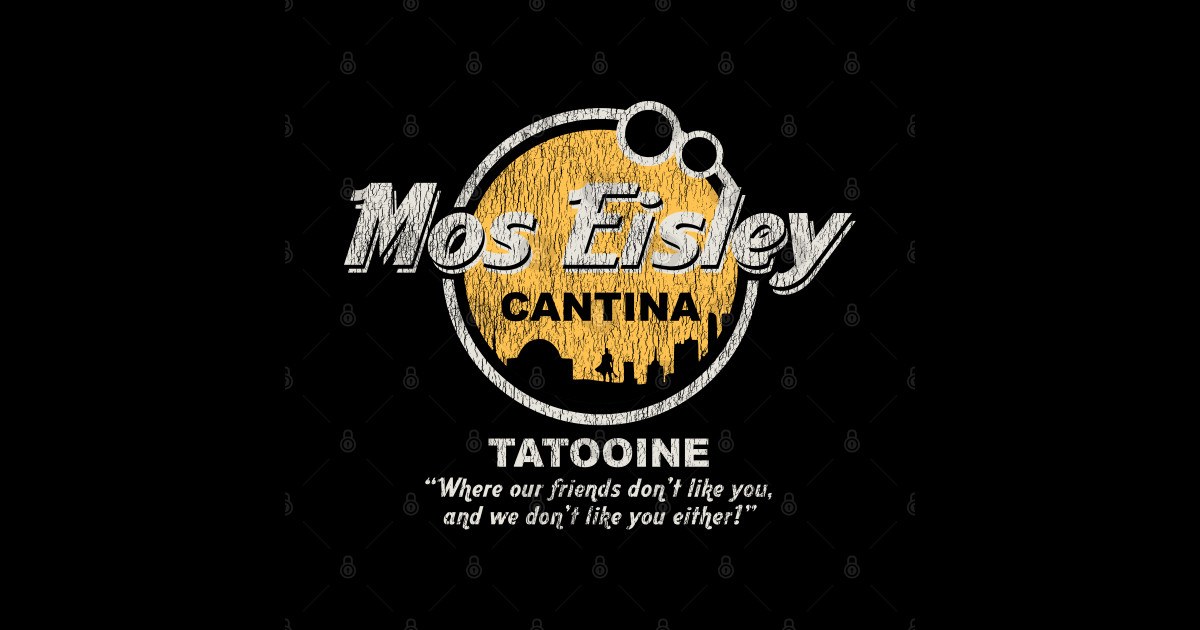 Mos Eisley Cantina Tatooine Dks Worn - Mos Eisley Cantina - Posters and ...
