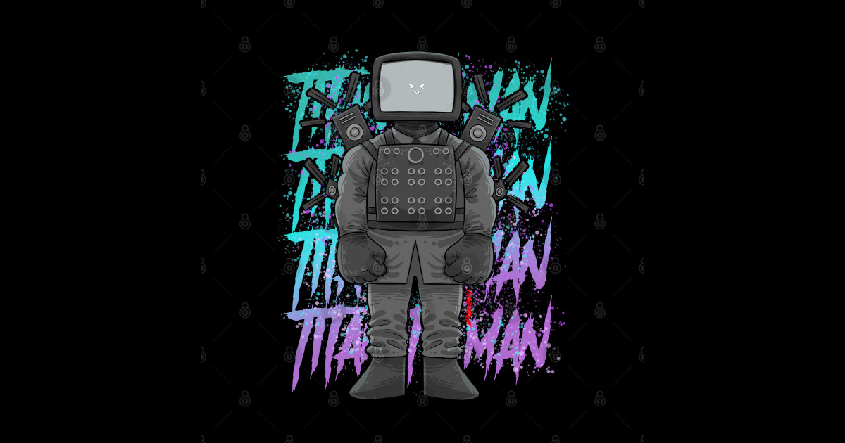 titan TV MAN SKIBIDI TOILET - Skibidi Skibidi Toilet Toilet Skibid ...