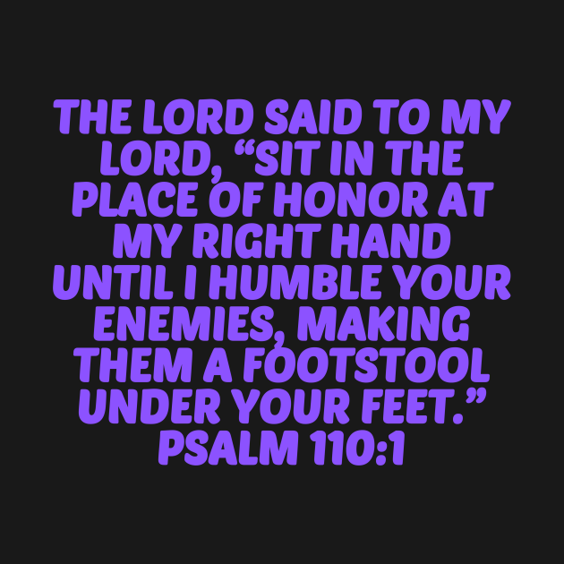 Bible Verse Psalm 110 1 Psalm 110 1 Kids T Shirt TeePublic