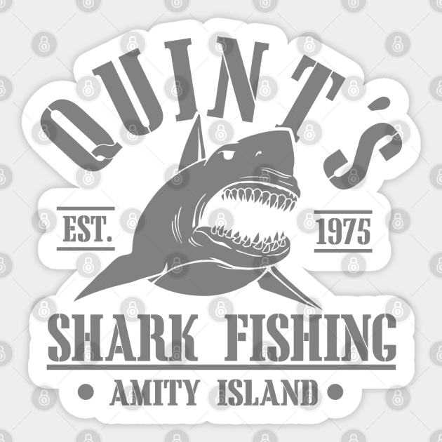 Quint's shark fishing - Quint - Sticker | TeePublic