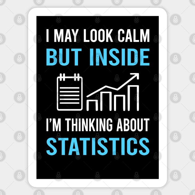 Look Calm Statistics - Statistics - Sticker | TeePublic