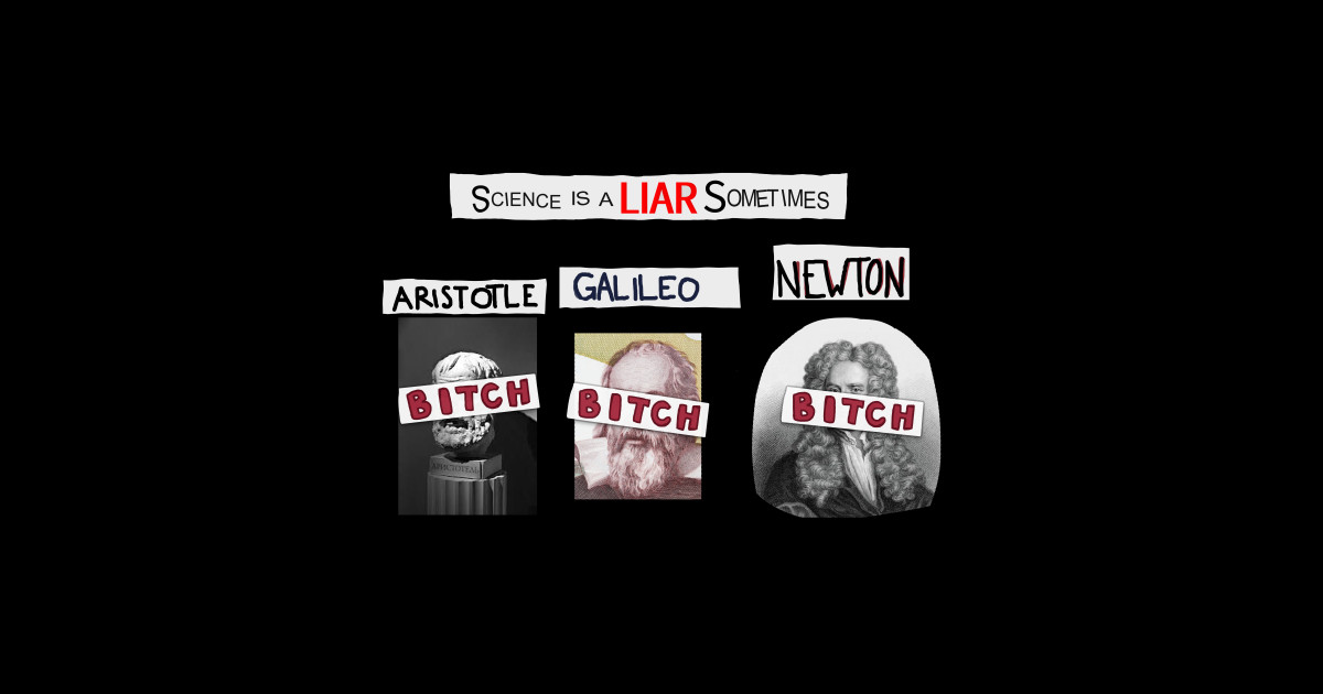 Science is a LIAR Sometimes - Iasip - Sticker | TeePublic