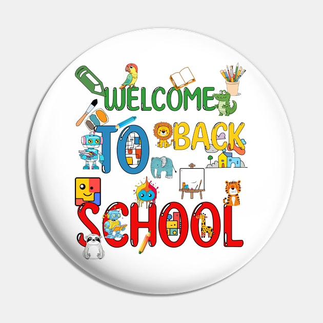 Welcome Back to School - Back To School - Pin | TeePublic