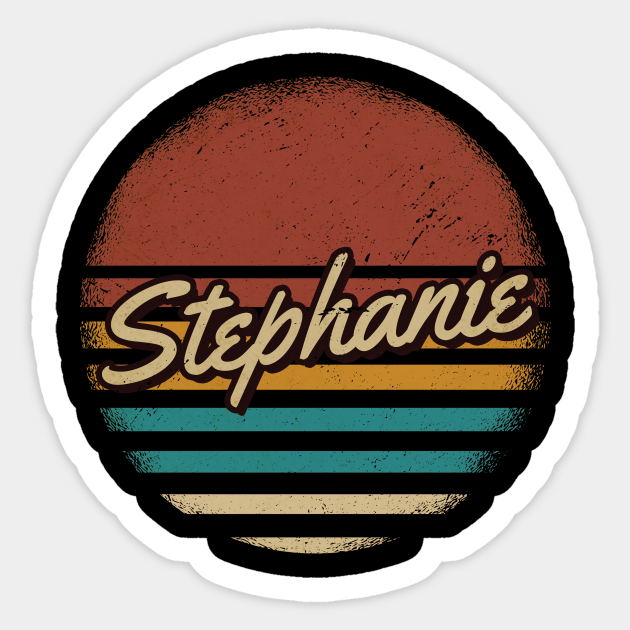 Stephanie Vintage Text - Stephanie - Sticker | TeePublic