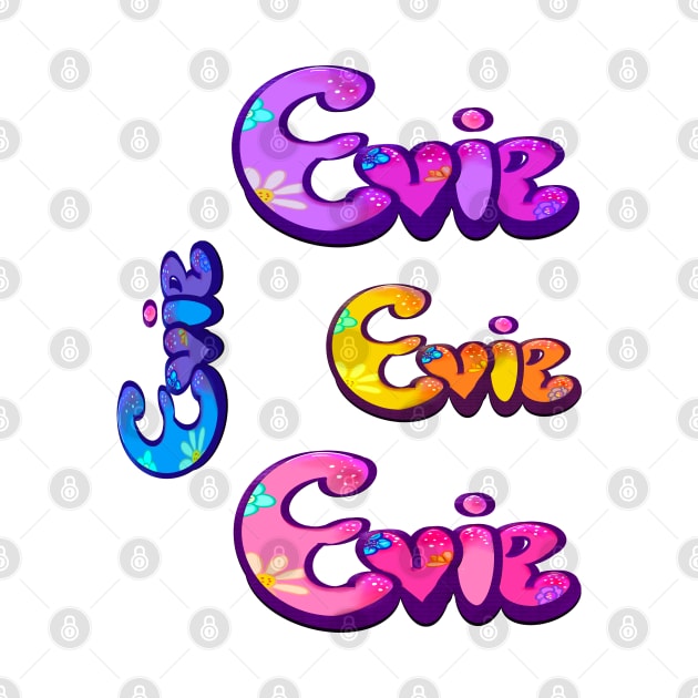 Evie name pack of 4 colors colours Evie - Evie - T-Shirt | TeePublic