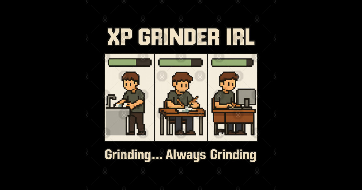 XP Grinder IRL Pixel Art Life Simulation - Xp Grinder Irl - Sticker ...