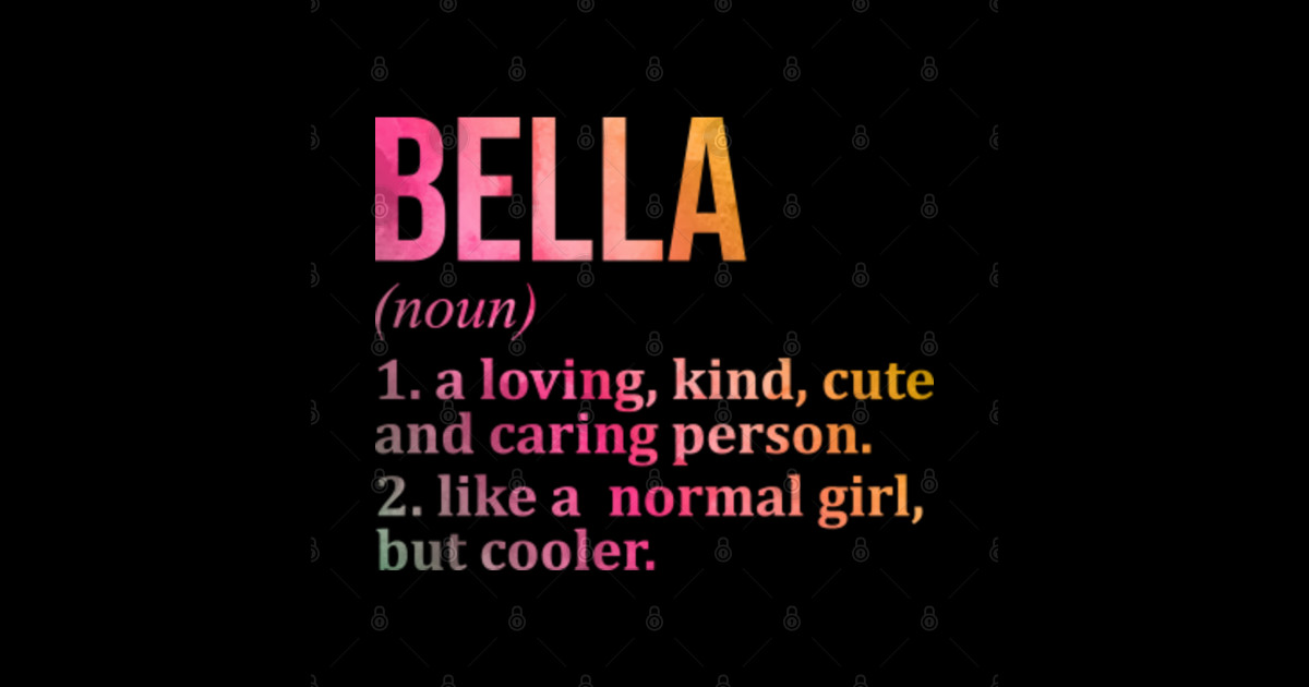 Bella Name - Bella Name - Sticker | TeePublic