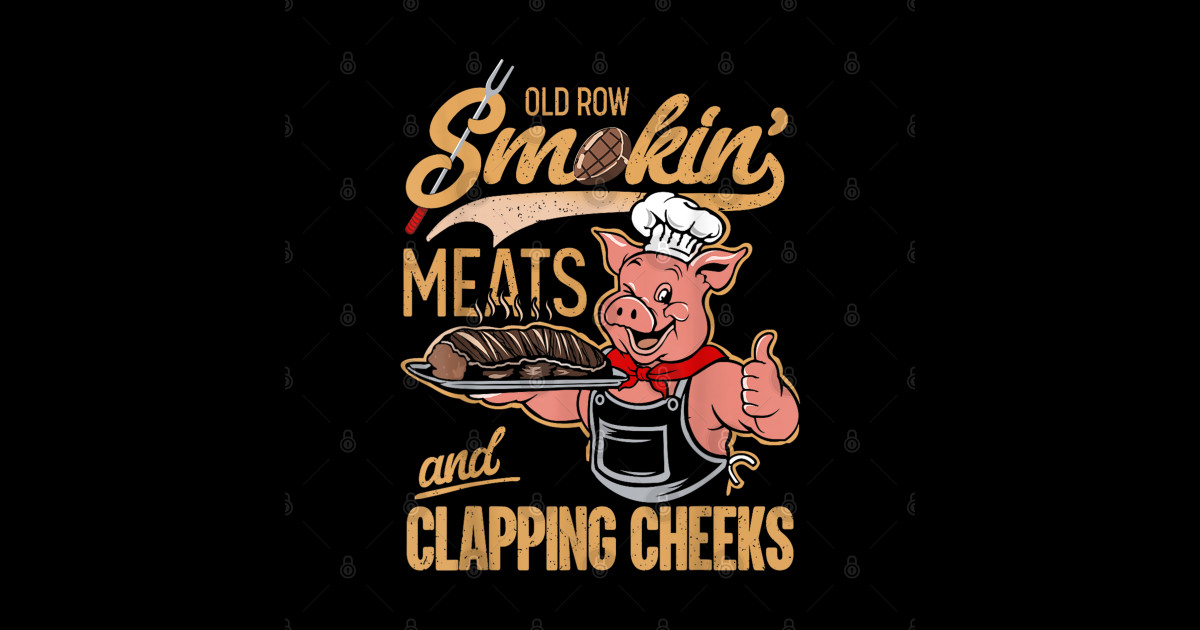 Old Row Smokin' Meats And Clapping Cheeks - Old Row Smokin Meats And ...
