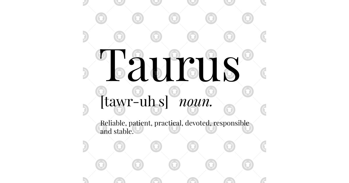 Taurus Definition - Taurus - T-Shirt | TeePublic