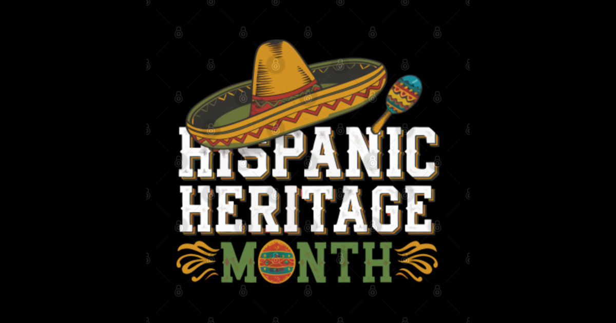 Hispanic Heritage Month Sombrero Celebrate Latino Culture Mexican Pride ...