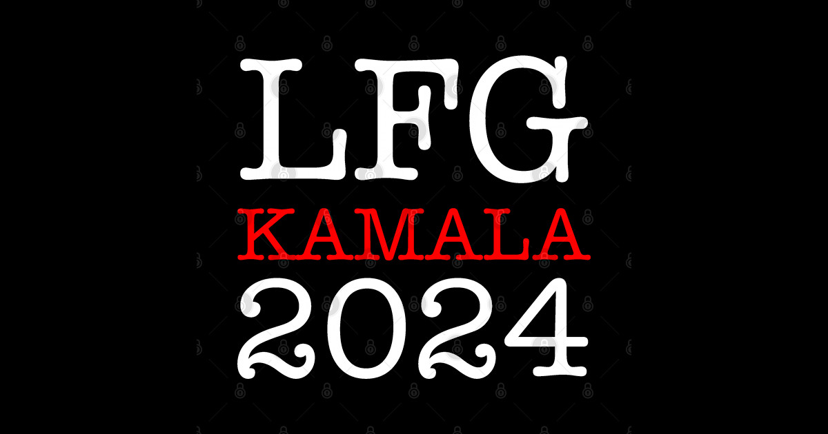 LFG Kamala Harris 2024 - Kamala Harris - Sticker | TeePublic