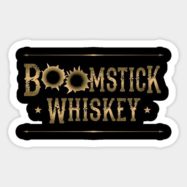 2 sided Boomstick Whiskey - Outlaw Country Music - Sticker | TeePublic