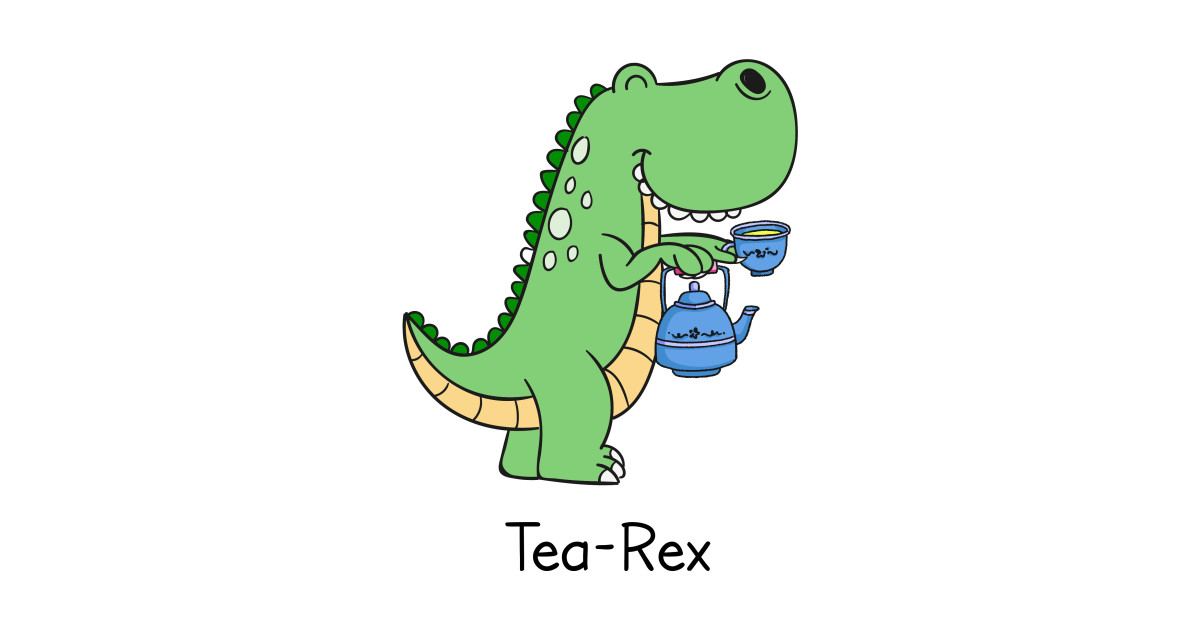 Tea Rex - Tea Rex - T-Shirt | TeePublic