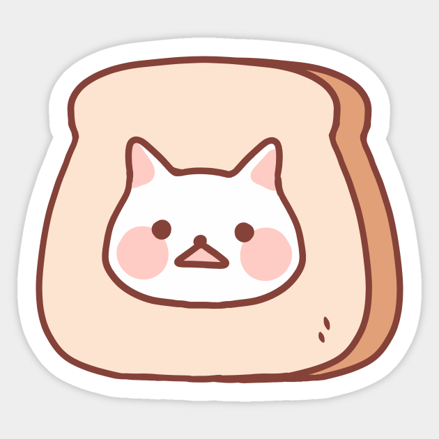 Kawaii Cat toast - Cat - Sticker | TeePublic