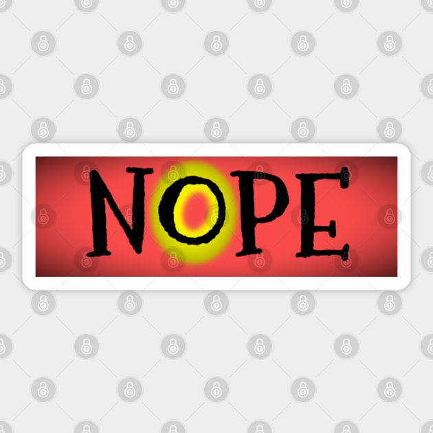NOPE logo - Nope - Sticker | TeePublic
