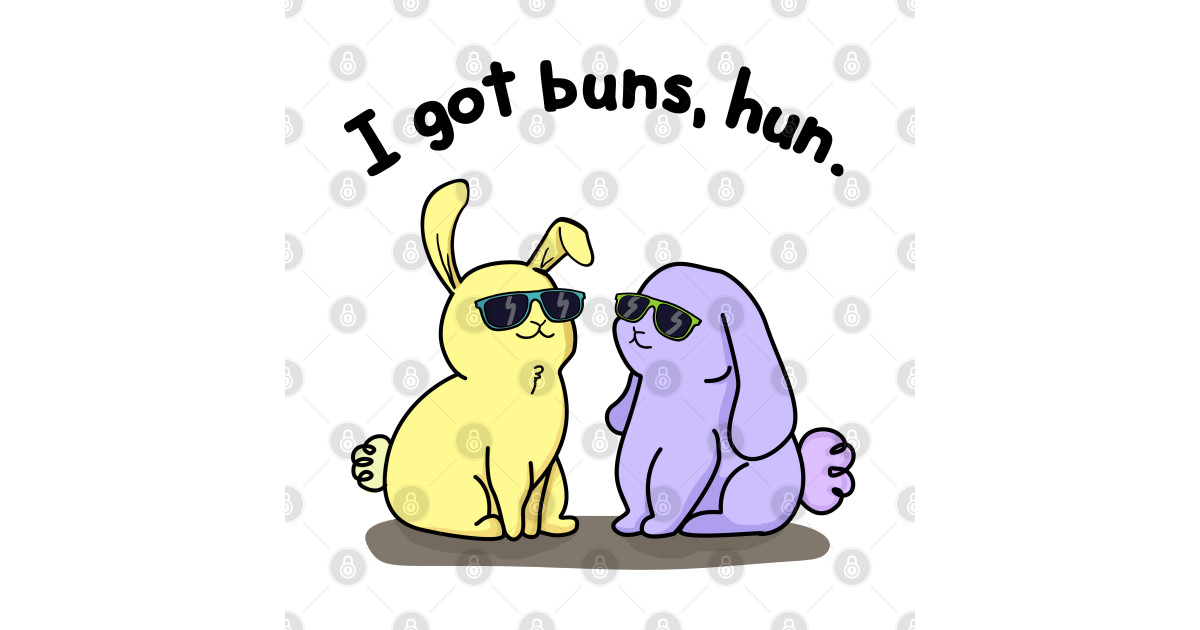 I Got Buns Hun Cute Bunny Pun - Bunny Pun - Baseball T-Shirt | TeePublic