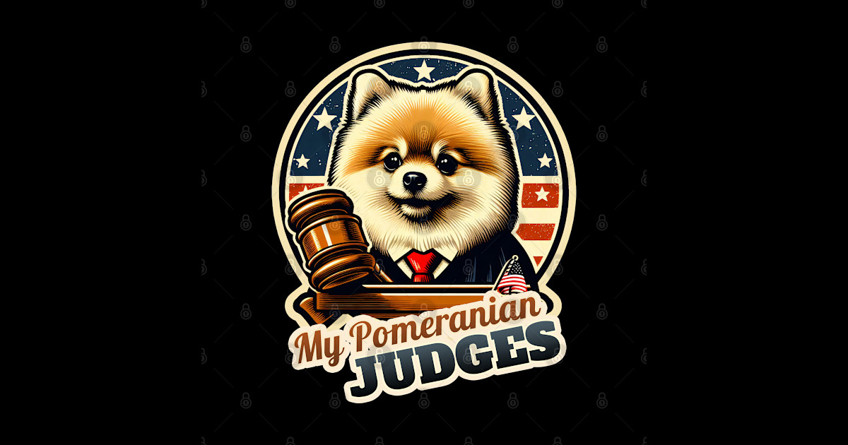 Pomeranian judge - Pomeranian Judge - Sticker | TeePublic