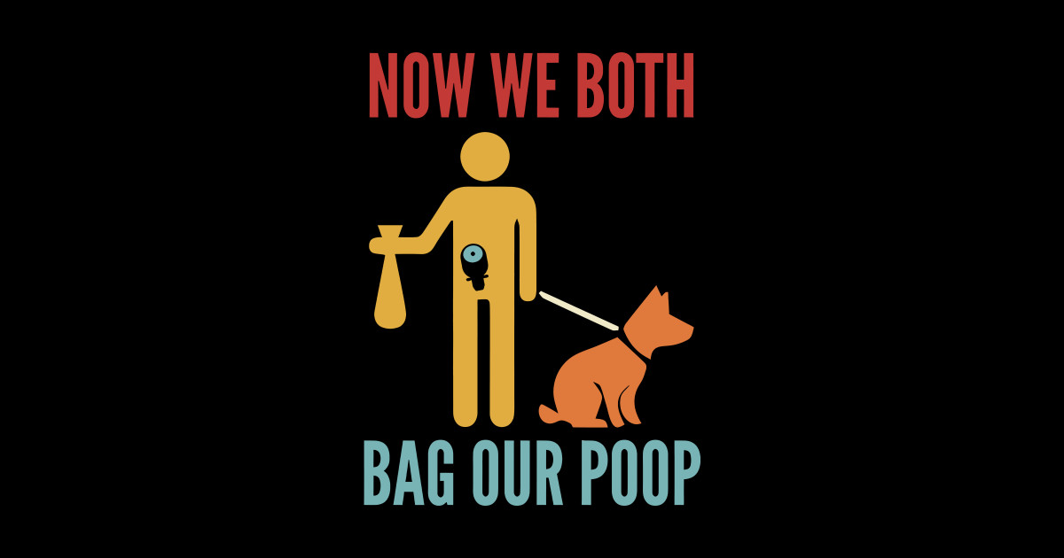 Now We Both Bag Our Poop Retro Funny - Bag Our Poop - Tapestry | TeePublic