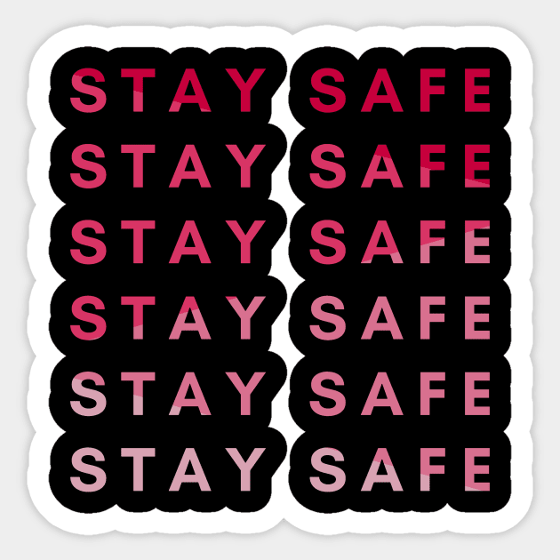 Stay Safe (Red) - Stay Safe - Sticker | TeePublic