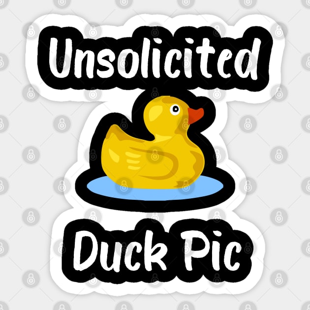 Unsolicited Duck Pic - Autocorrect - Sticker | TeePublic